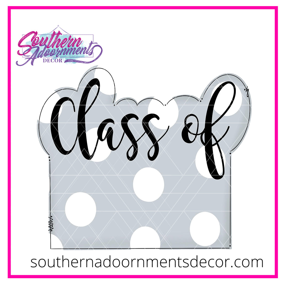 Class of Template & Digital Cut File – Southern Adoornments Decor