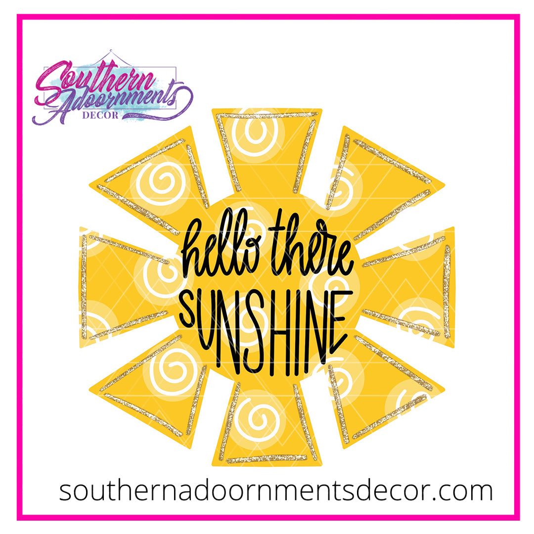 Hello There Sunshine Template & Digital Cut File – Southern Adoornments ...