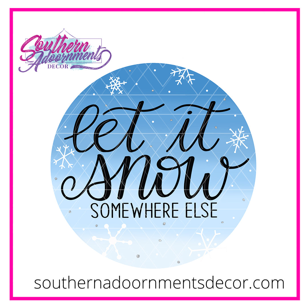 Snow Somewhere Else Template & Digital Cut File – Southern Adoornments ...