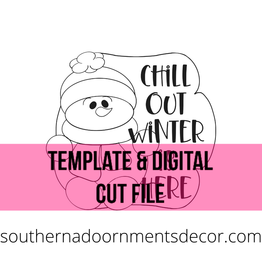 Chill Out Template & Digital Cut File – Southern Adoornments Decor