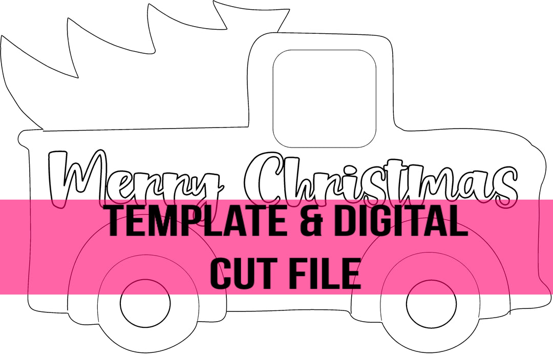 Christmas Truck Template & Digital Cut File – Southern Adoornments Decor