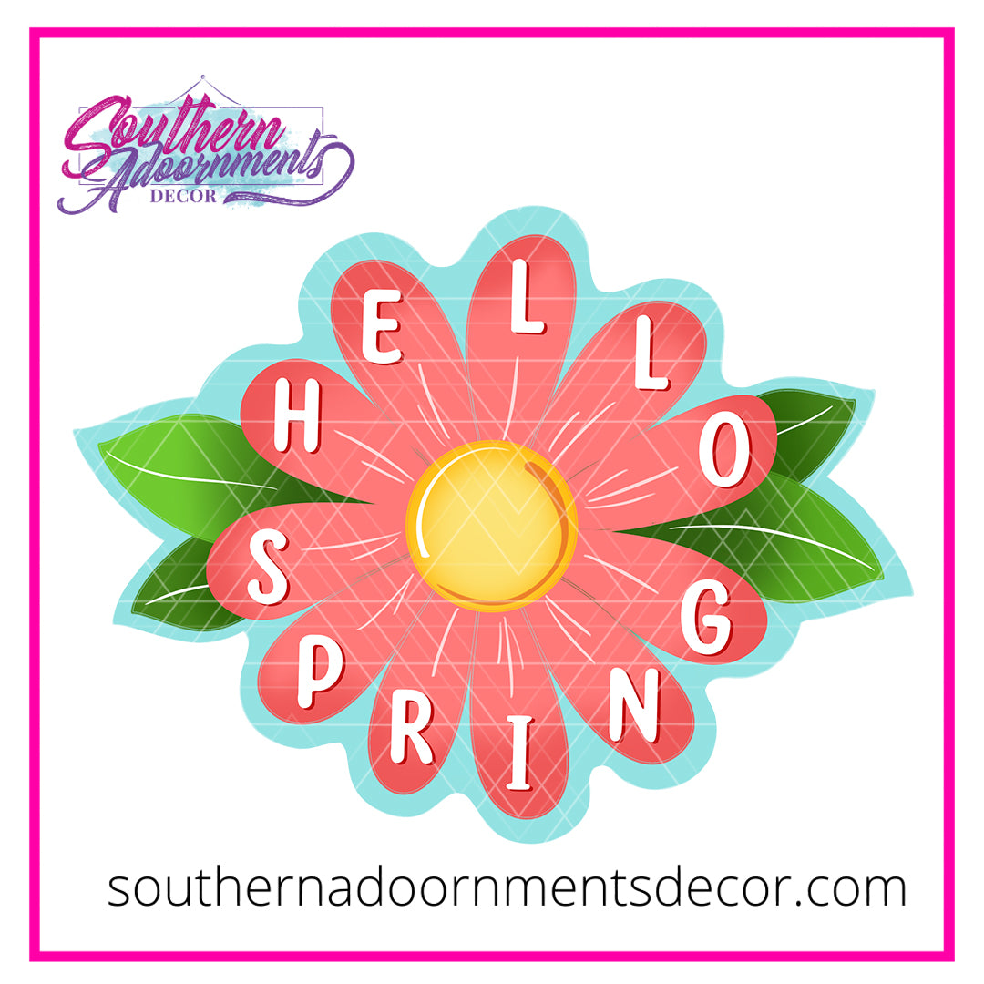 Hello Spring Flower Template & Digital Cut File – Southern Adoornments ...