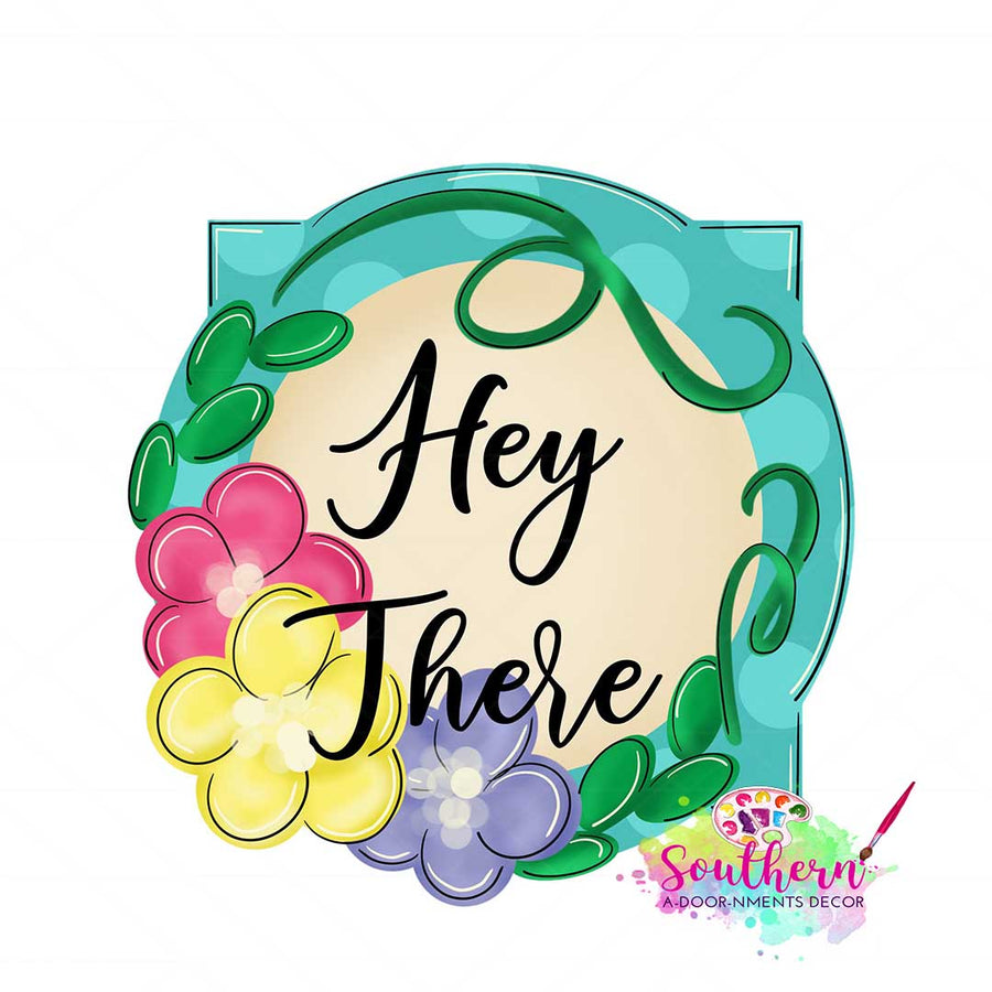 Hey There Template & Digital Cut File – Southern Adoornments Decor