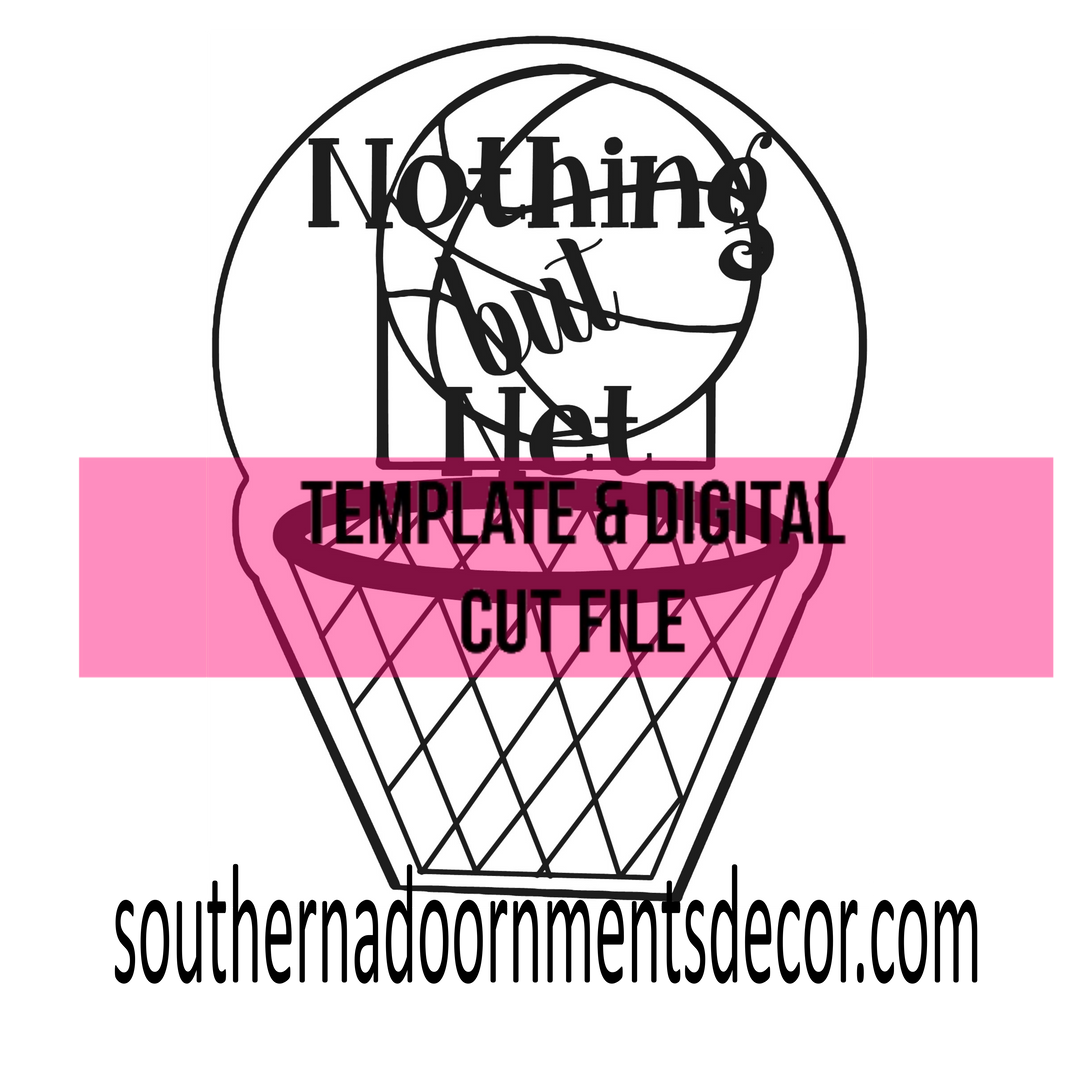 Nothing but Net Template & Digital Cut File – Southern Adoornments Decor