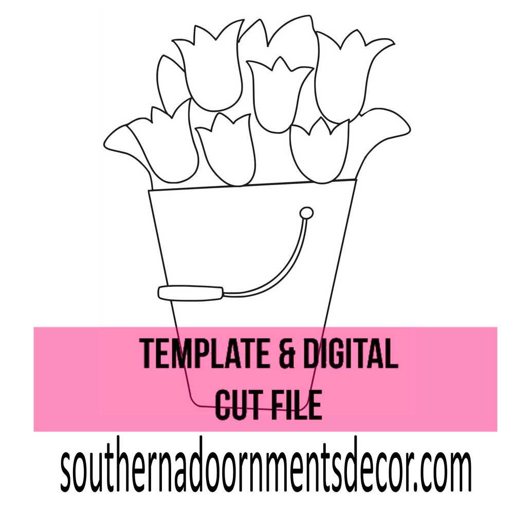 Tulip Pail Template & Digital Cut File – Southern Adoornments Decor