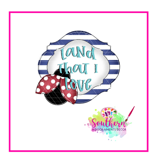 Land That I Love Template & Digital Cut File – Southern Adoornments Decor